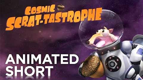 'Ice Age: Cosmic Scrat-Tastrophe' - Animated Short Film